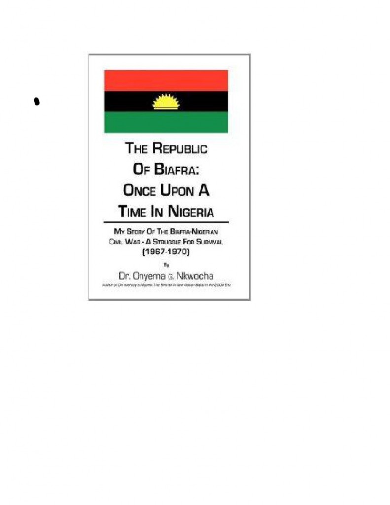 Book Launch –“The Republic of Biafra: Once Upon a Time in Nigeria My ...